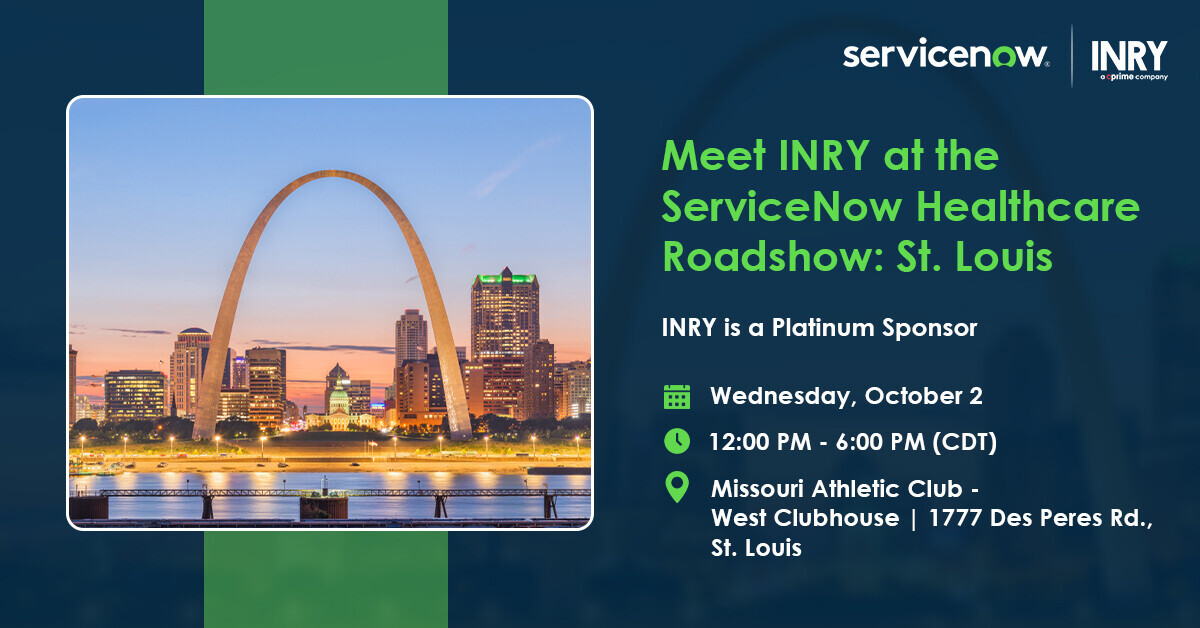 Join INRY at ServiceNow Healthcare Road Show - St. Louis